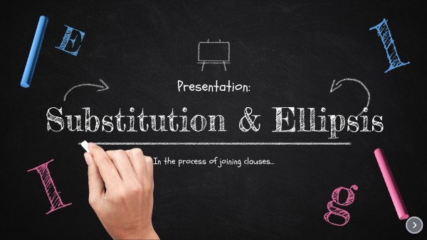 Substitution & Ellipsis | Genially