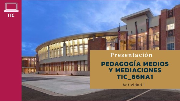 PEDAGOGÍA MEDIOS Y MEDIACIONES