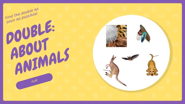 Double ABOUT ANIMALS | Genially