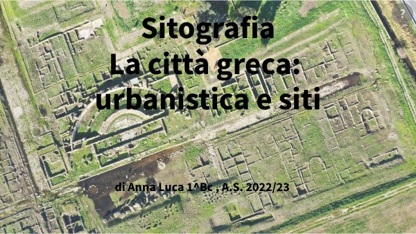La città greca: urbanistica e siti