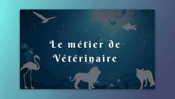 métier de vétérinaire | Genially