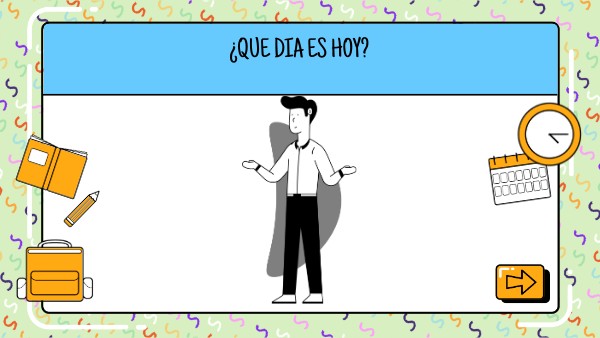 ¿Que dia es hoy?