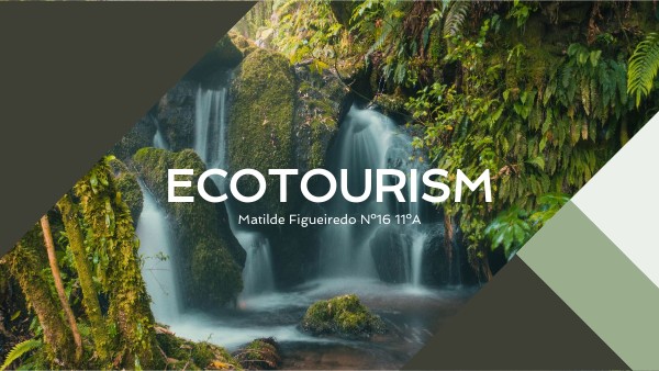 Ecotourism (Oral Presentation) | Genially
