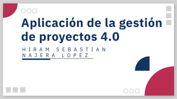 Aplicación de la gestión de proyectos 4.0