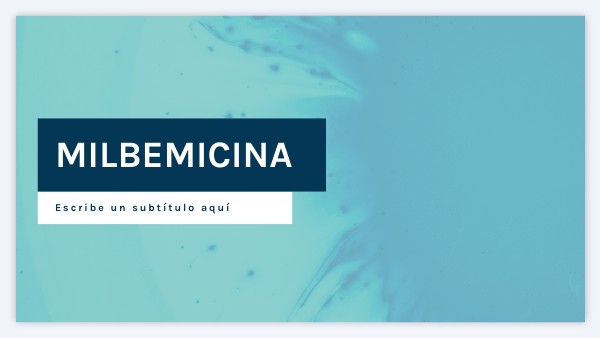 MILBEMICINA | Genially