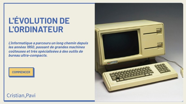 Exposée techno:L'évolution de l'ordinateur Cristian,Pavi