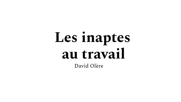 Les inaptes au travail | Genially