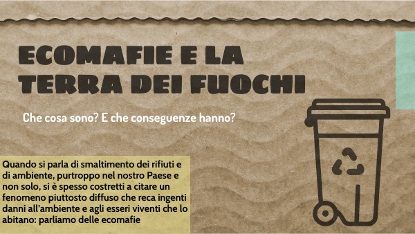 Ecomafie e la Terra dei fuochi | Genially