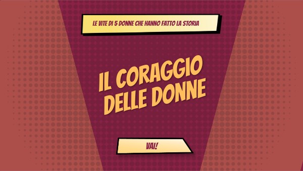 IL CORAGGIO DELLE DONNE