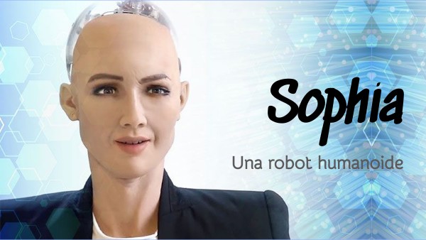 Sophia, un robot humanoide