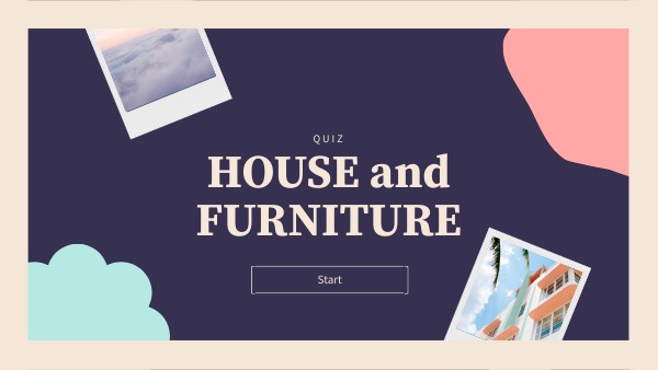 HOUSE and FURNITURE QUIZ | Genially