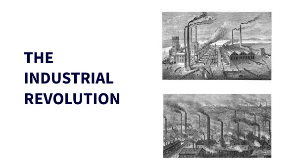 THE INDUSTRIAL REVOLUTION