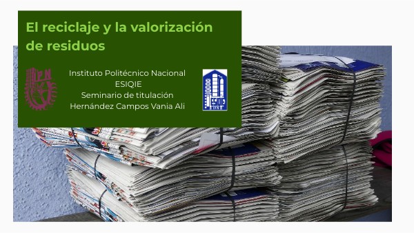 El reciclaje y la valorización de residuos | Genially