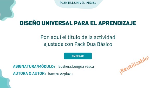 Plantilla DUA Inicial | Genially