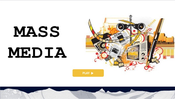 MASS MEDIA | Genially