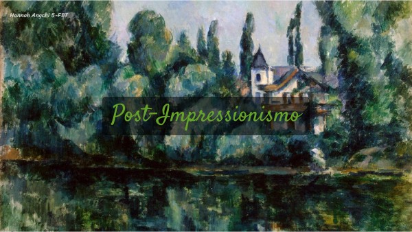 postimpressionismo | Genially