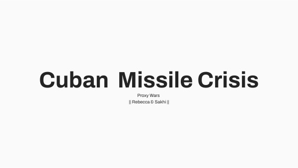 Cuban Missile Crisis