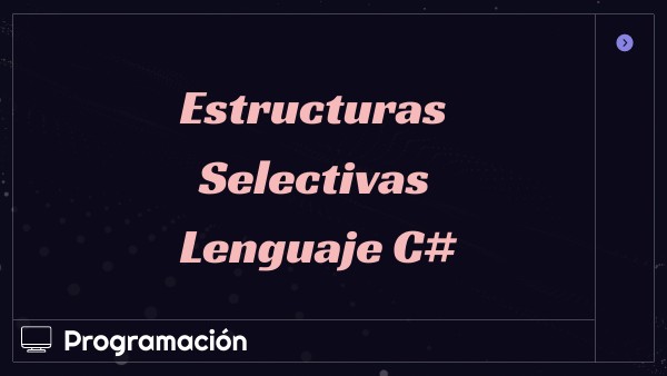 Estructuras selectivas | Genially