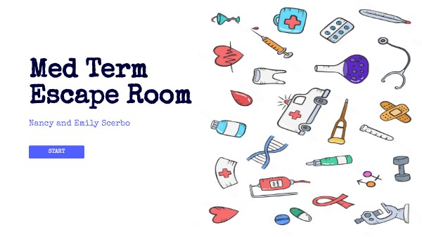 MED TERM ESCAPE ROOM | Genially