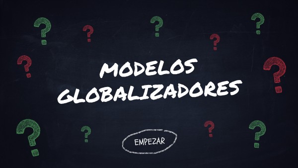 MODELOS GLOBALIZADORES