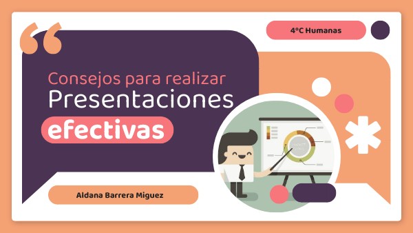 Consejos para realizar presentaciosnes efectivas | Genially