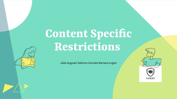 Content Specific Restrictions