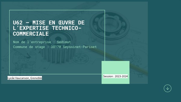 Partie 2: U62 – MISE EN ŒUVRE DE L’EXPERTISE TECHNICO-COMMERCIALE | Genially