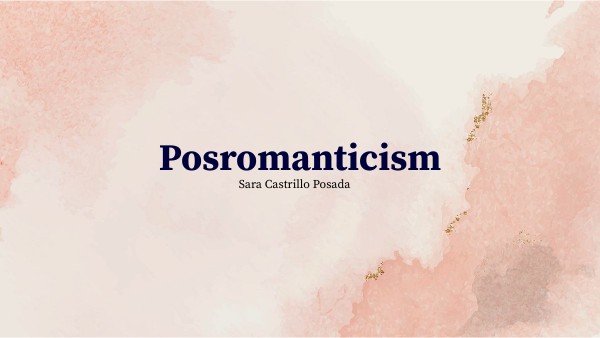 Posromanticism (Sara C.) | Genially
