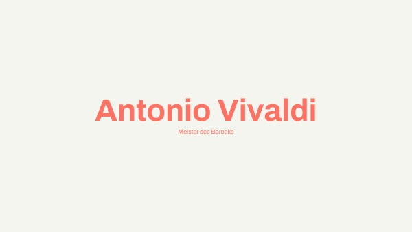 Antonio Vivaldi | Genially