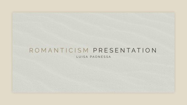 ROMANTICISM PRESENTATION