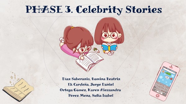 PHASE 3. Celebrity Stories | Genially