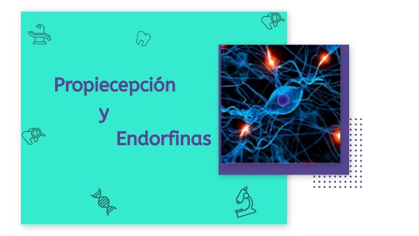 PROPIOCEPTORES Y ENDORFINAS