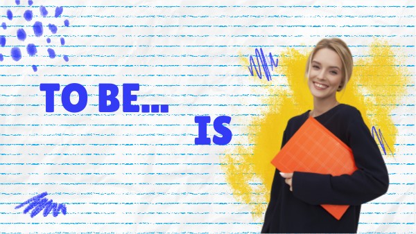 Verb to be : IS | Genially