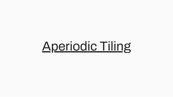 Aperiodic Tiling