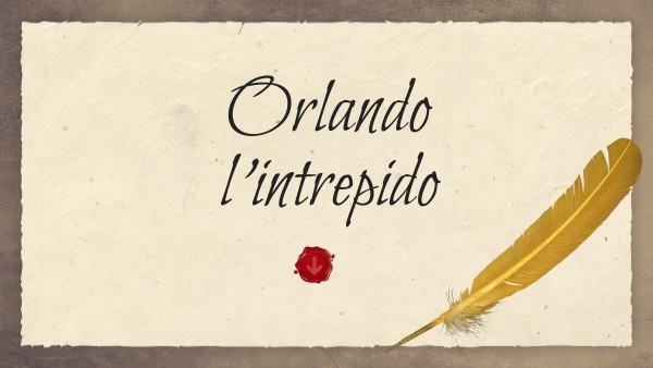 orlando l' intrepido | Genially