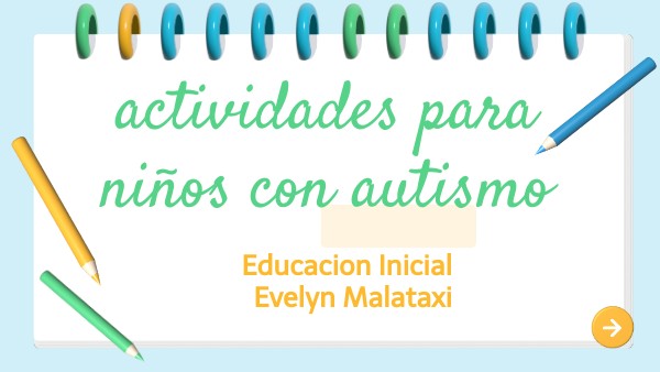 ACTIVIDADES PARA NIÑOS CON AUTISMO | Genially