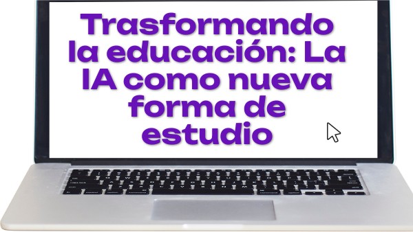 Trasformando la educación: La IA como nueva forma de estudio | Genially