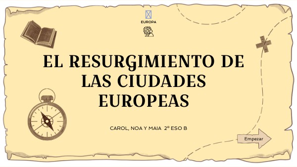 TEMA 3 RESURGIMIENTO DE LAS CIUDADES HISTORIA | Genially