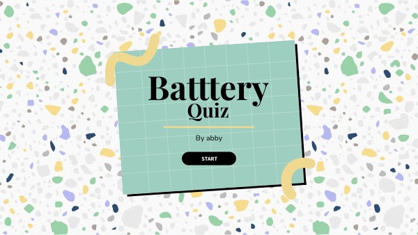 BATTERY QUIZ