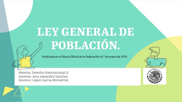 Ley General De Población. | Genially