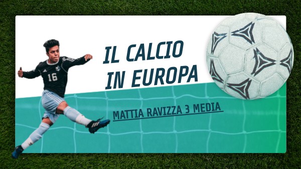 Il Calcio in Europa