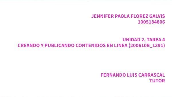creacion y publicacion de contenidos JENNIFER PAOLA FLOREZ GALVIS ...