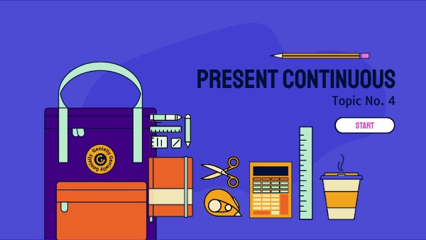 Present continuous | Genially