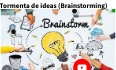 Tormenta de ideas (Brainstorming) | Genially