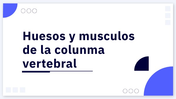 Músculos de la columna vertebral | Genially