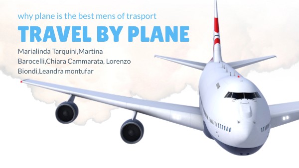 TRAVEL BY PLANE PRESENTATION | Genially