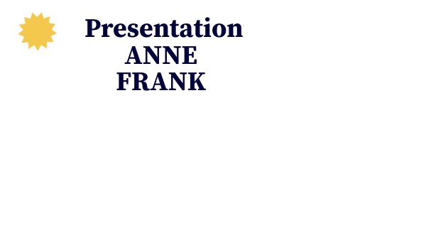 ANNE FRANK | Genially