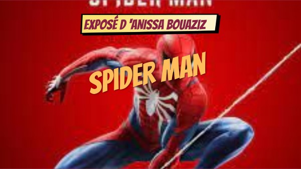 Spider-Man éxposé a Anissa | Genially