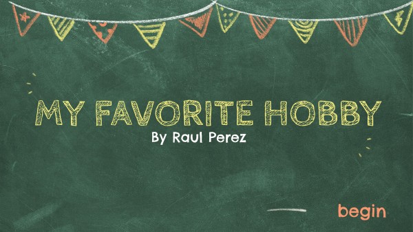 My Favorite Hobby | Genially