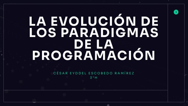 PARADIGMAS DE LA PROGRAMACIÓN | Genially